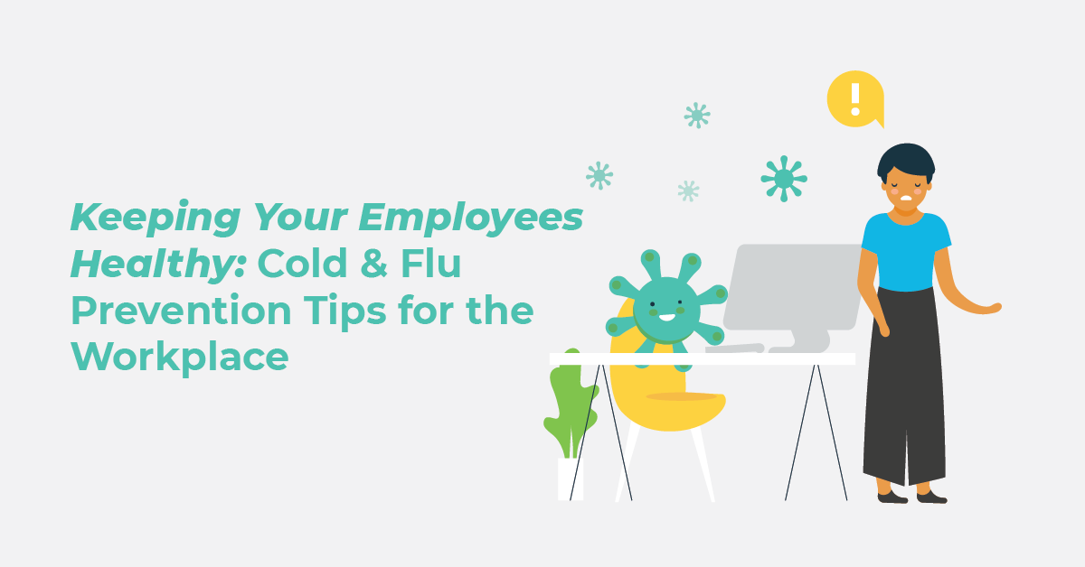 10 Cold and Flu Prevention Tips for the Workplace
