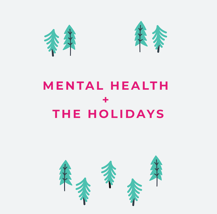 Mental Health and the Holidays: How to Keep Your Mind Well