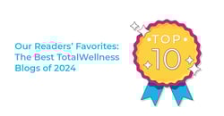 The 10 Must-Read Wellness Blogs of 2024 | TotalWellness