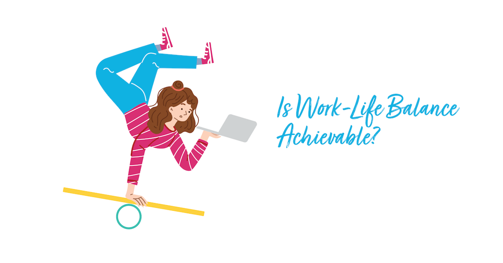 What is Work-Life Balance? (And Why it Matters)