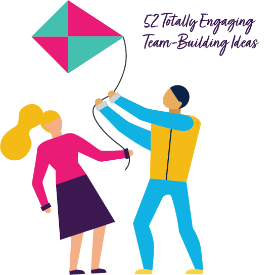 52 Totally Engaging Team-Building Ideas for Every Week of the Year